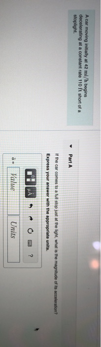Solved A car moving initially at 42 mi/h begins decelerating | Chegg.com