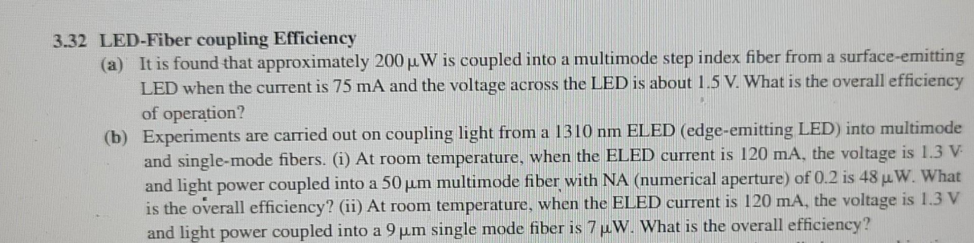 Solved a 3.32 LED-Fiber coupling Efficiency (a) It is found | Chegg.com