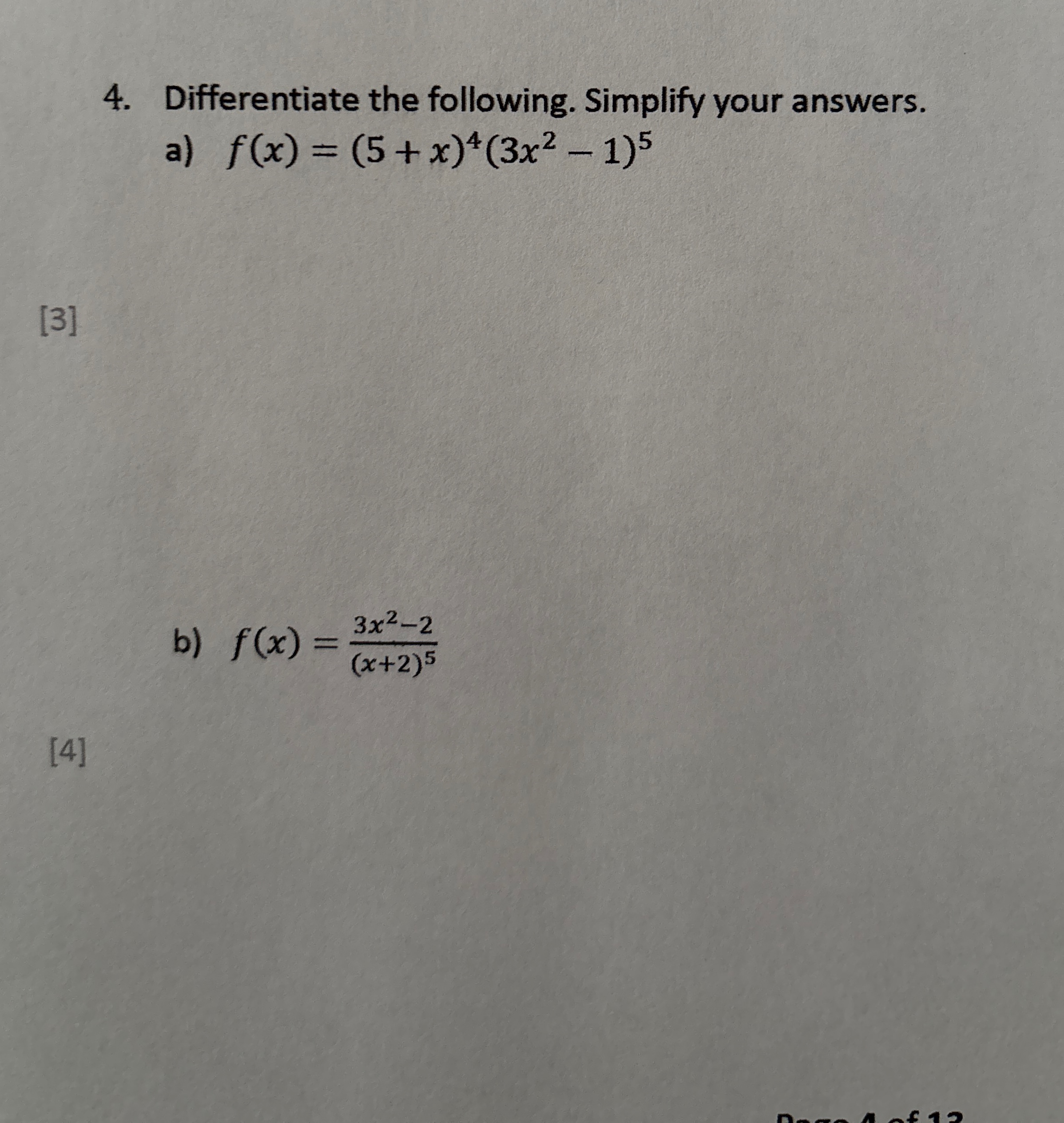 Solved Differentiate the following. Simplify your | Chegg.com