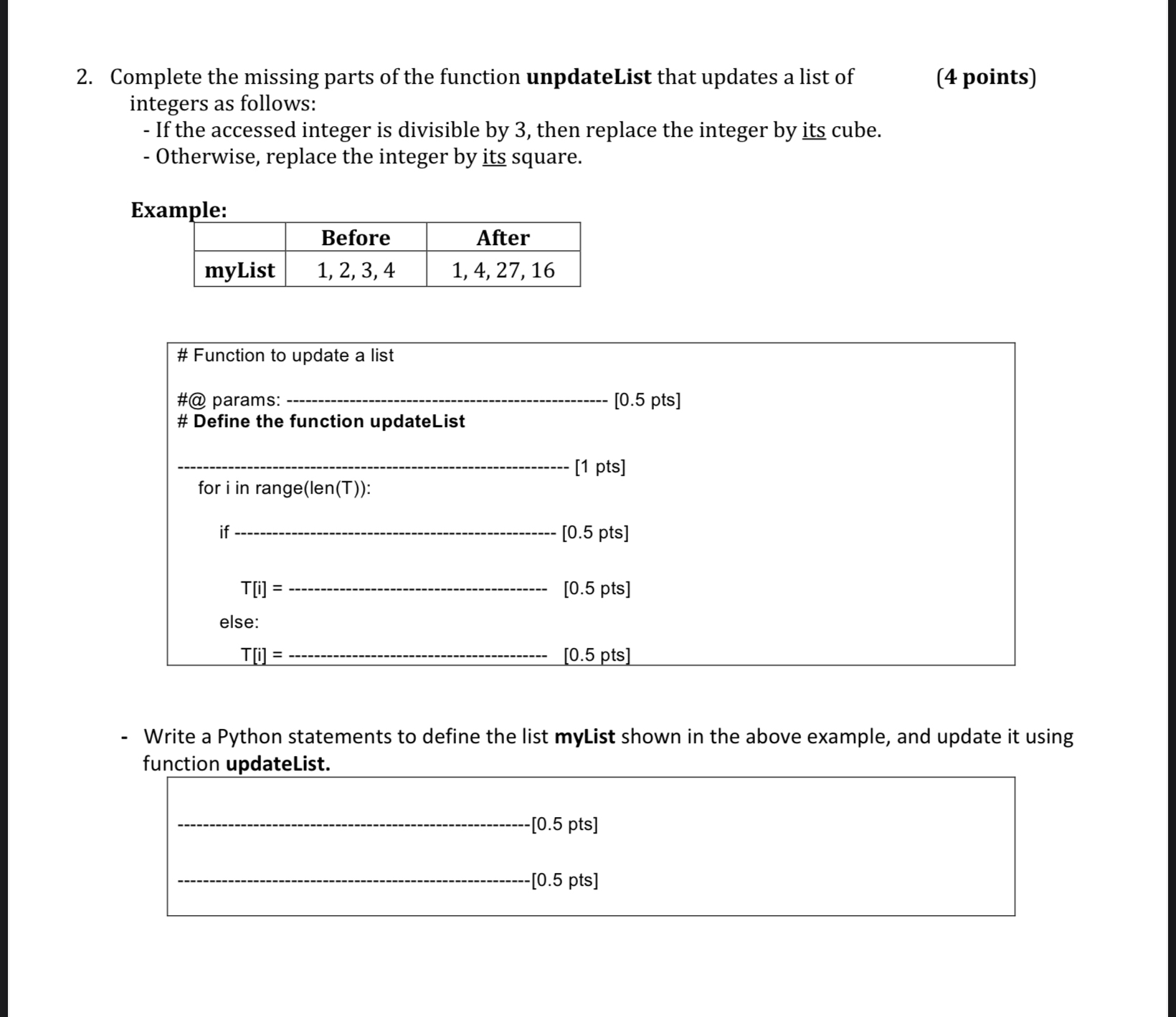 Solved Complete the missing parts of the function | Chegg.com