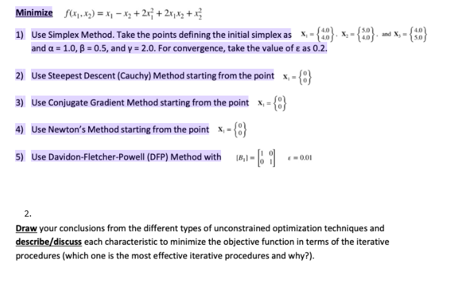 Solved Minimize f(x1,x2)=x1-x2+2x12+2x1x2+x22Use Simplex | Chegg.com