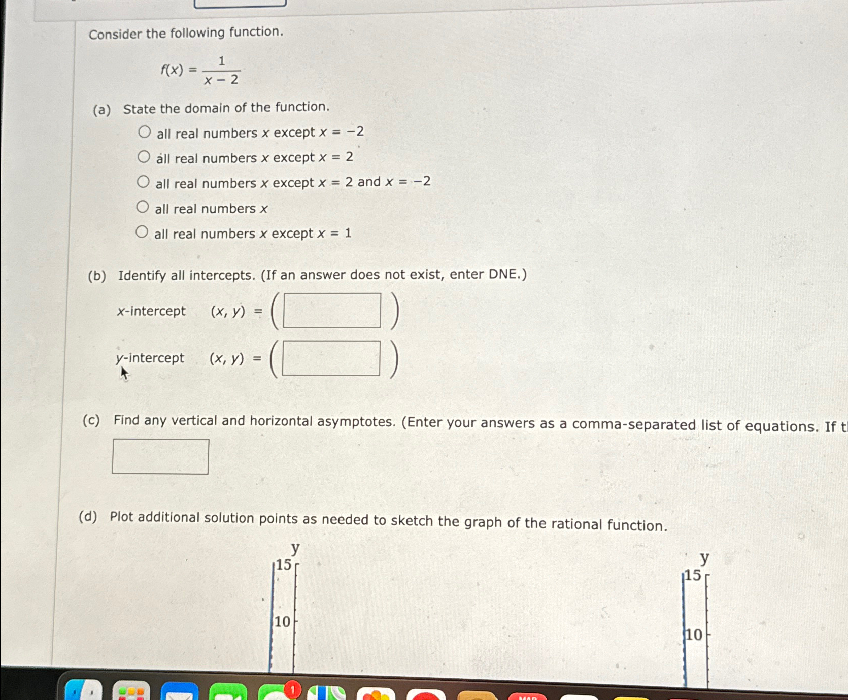 Solved Consider the following function.f(x)=1x-2(a) ﻿State | Chegg.com