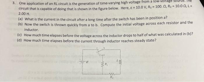 3. One application of an RL circuit is the generation | Chegg.com