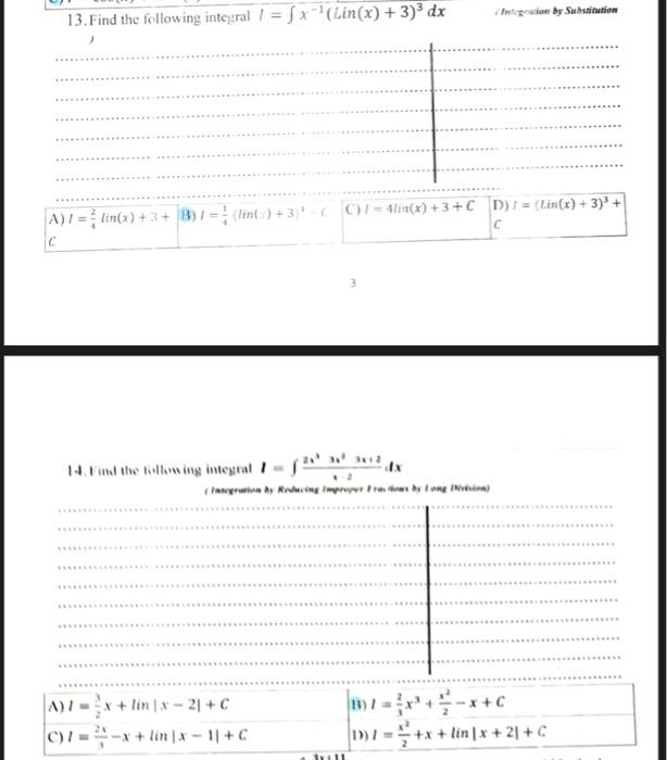 Solved 13. Find the following integral I=∫x−1(Lin(x)+3)3dx | Chegg.com
