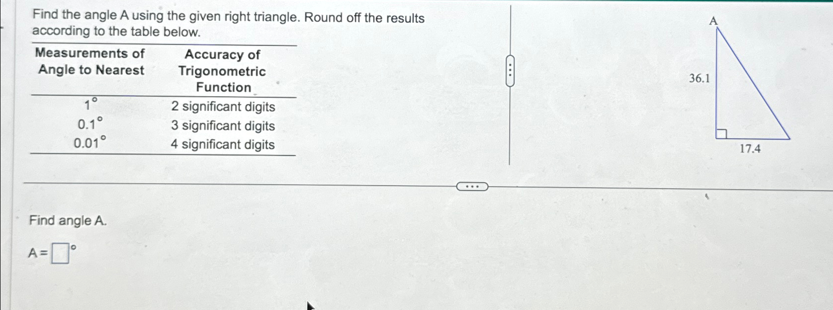 Solved Find the angle A using the given right triangle. | Chegg.com