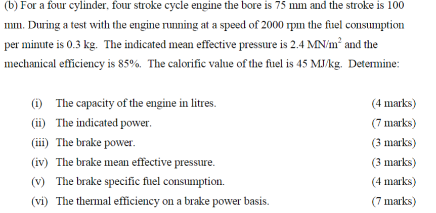 Solved (b) ﻿For a four cylinder, four stroke cycle engine | Chegg.com