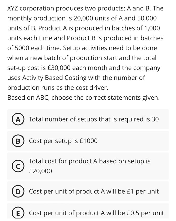 Solved XYZ corporation produces two products: A and B. ﻿The | Chegg.com