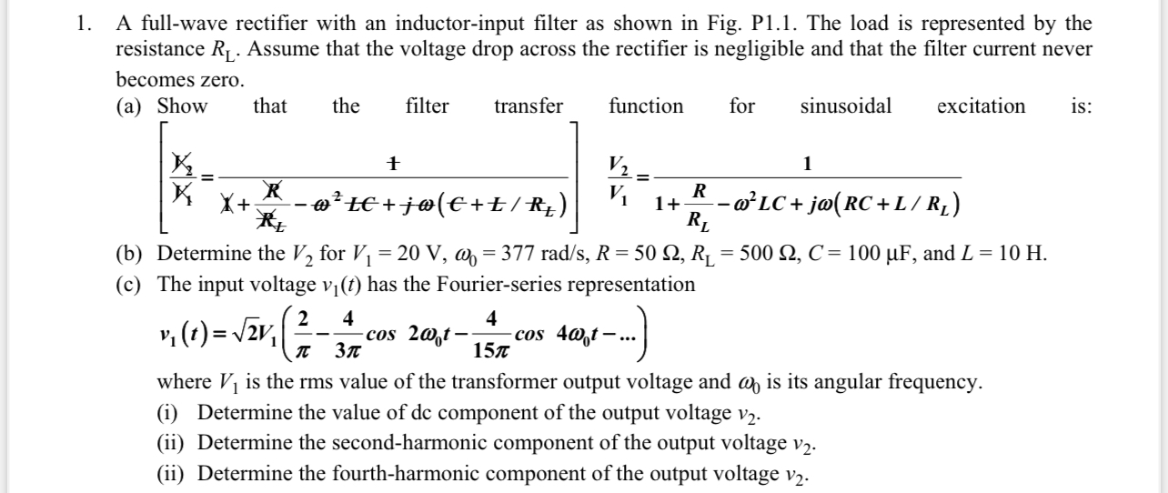Solved A Full Wave Rectifier With An Inductor Input Filter