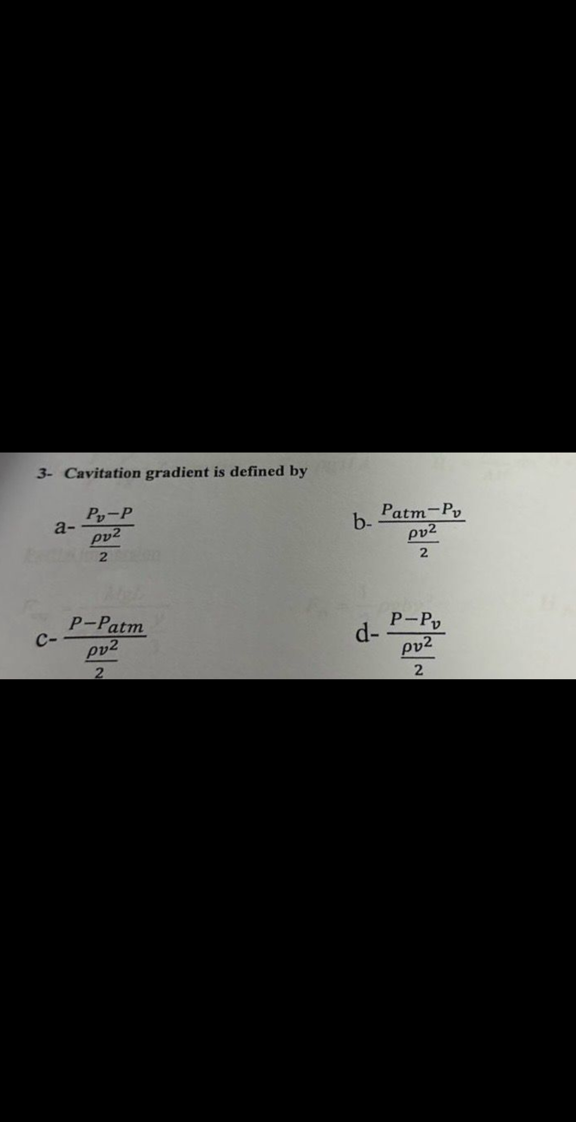 Solved 3- ﻿Cavitation gradient is defined | Chegg.com