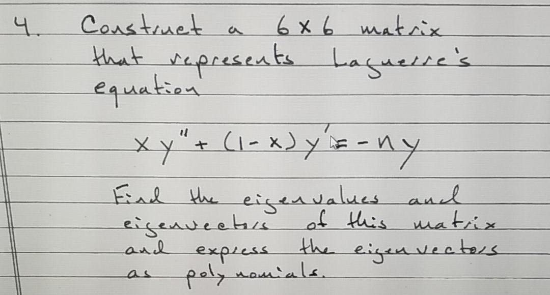 Solved A Construct 6x6 Matrix That Represents Haguerres 