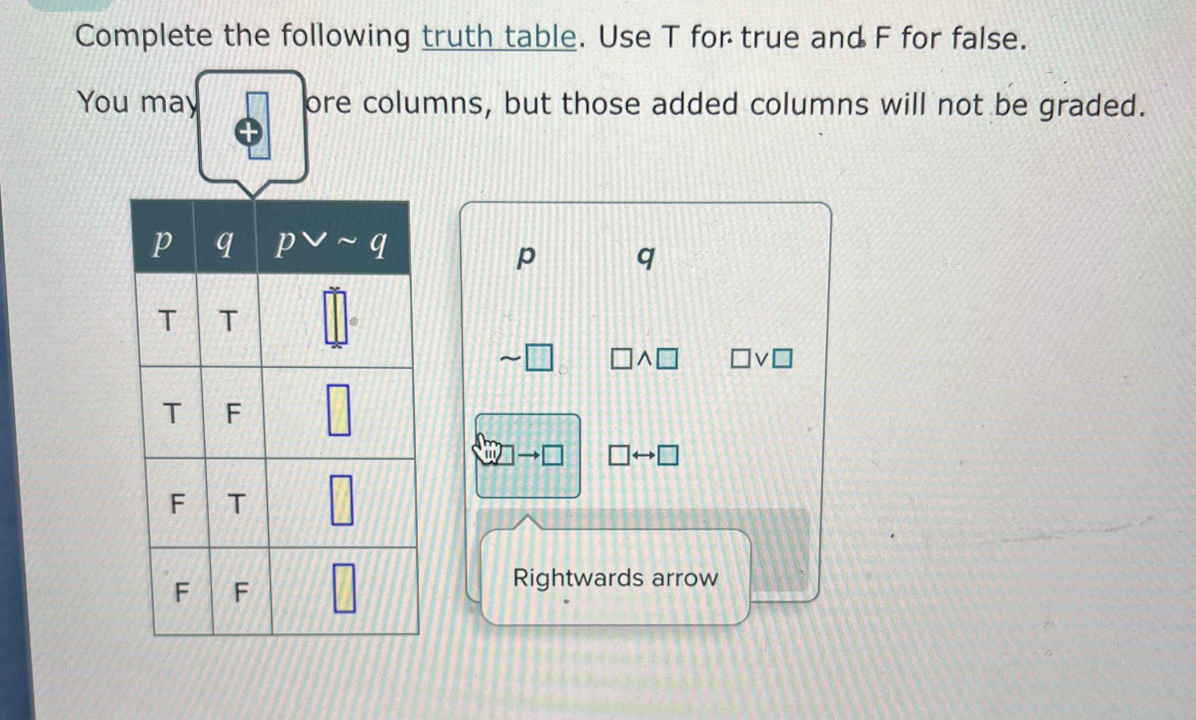 Solved Complete the following truth table. Use \( ﻿T \) ﻿for | Chegg.com