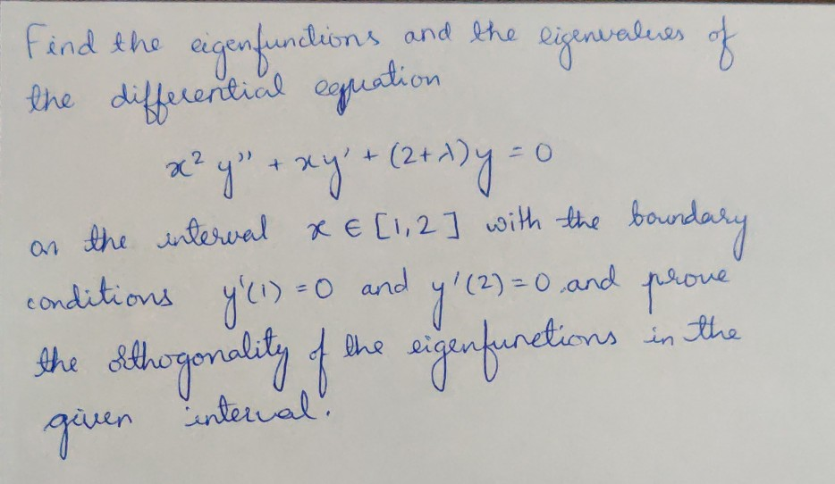 Solved 22 Find the eigen functions and the eigenvalues of | Chegg.com
