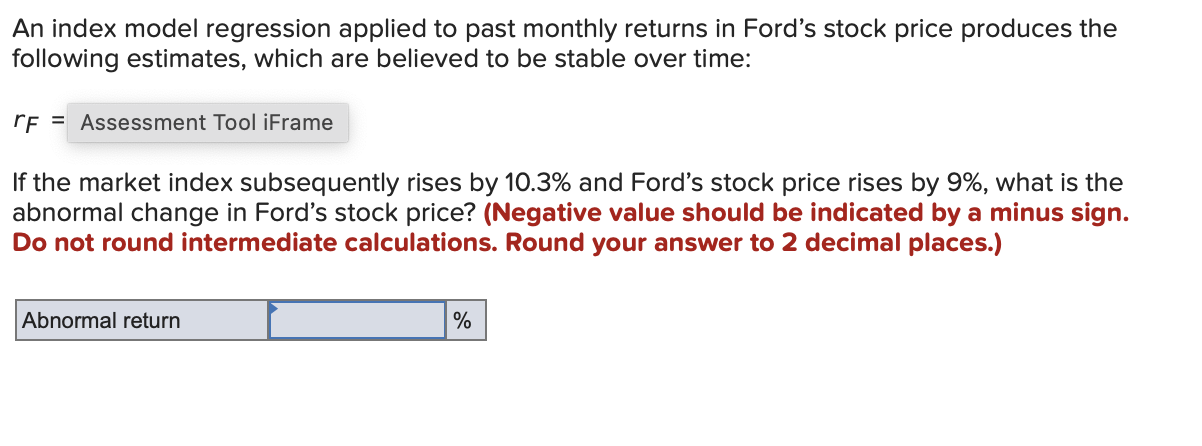 Solved An index model regression applied to past monthly | Chegg.com