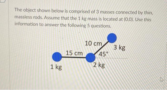 Solved A)what is the Xcm for this object?B) what is the | Chegg.com