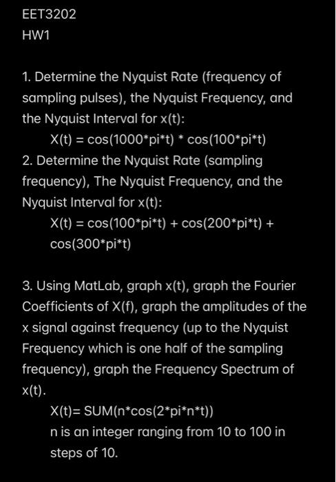 Solved 1. Determine the Nyquist Rate (frequency of sampling | Chegg.com