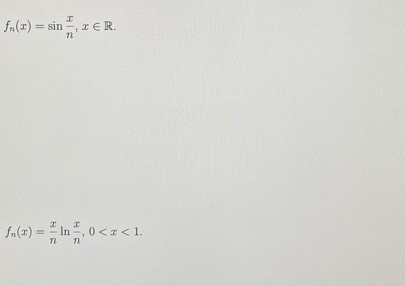 Solved Study the pointwise and uniform convergence of the | Chegg.com