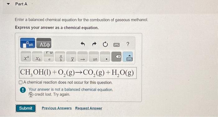 Solved Enter a balanced chemical equation for the combustion | Chegg.com