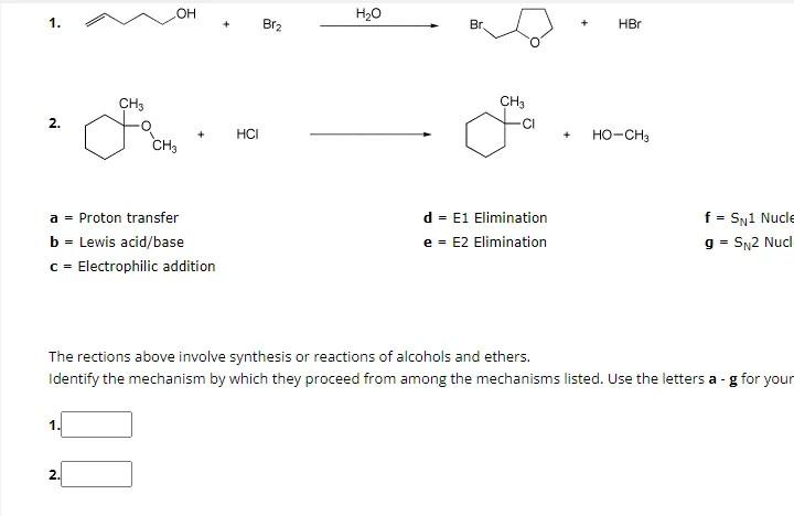 Solved Solve 1 & 2 a = Proton transfer d = E1 Elimination f | Chegg.com
