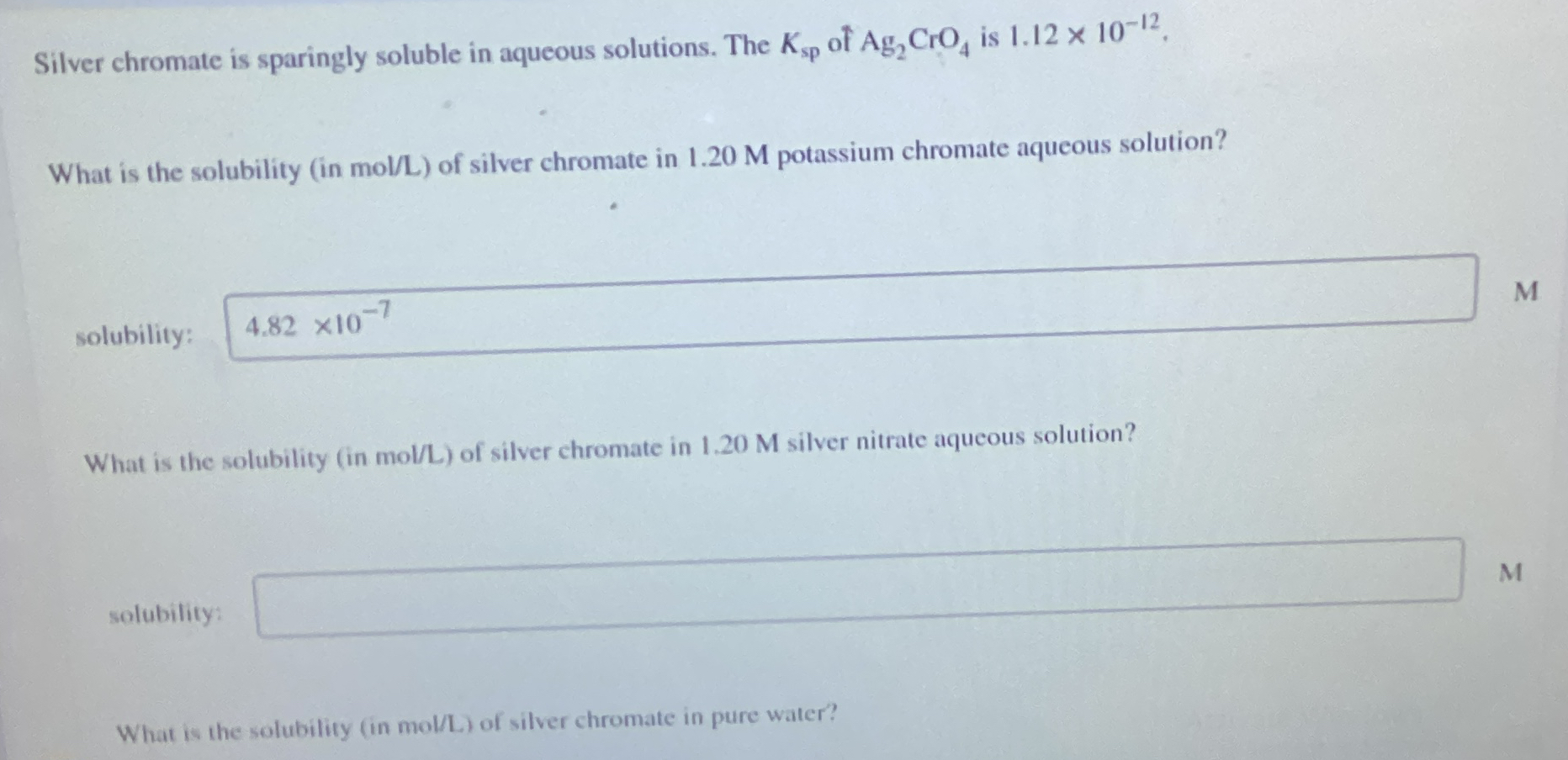 Solved Silver chromate is sparingly soluble in aqueous | Chegg.com