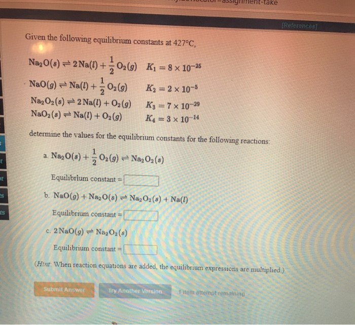 Solved take (References) Given the following equilibrium | Chegg.com