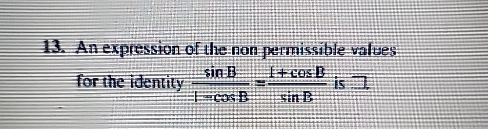 Solved An expression of the non permissible values for the | Chegg.com