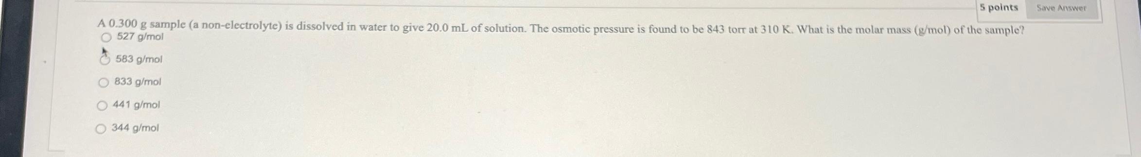 Solved A 0.300g sample (a non-electrolyte) is dissolved in | Chegg.com