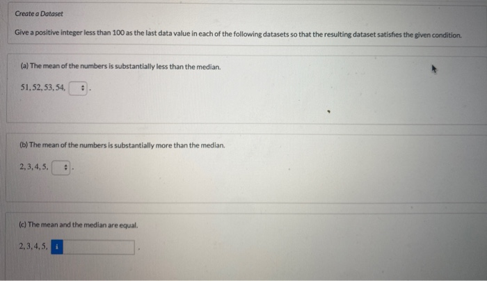Solved Create a Dataset Give a positive integer less than | Chegg.com