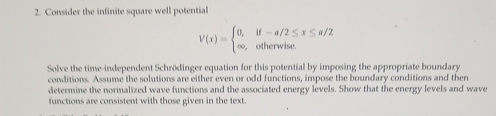 Solved 2. Consider the infinite square well potential | Chegg.com