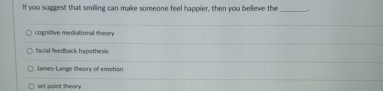 Solved If you suggest that smiling can make someone feel | Chegg.com