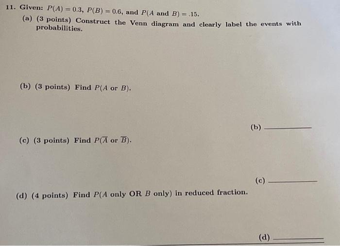 Solved 1) Construct the venn diagram ans clealry label the | Chegg.com