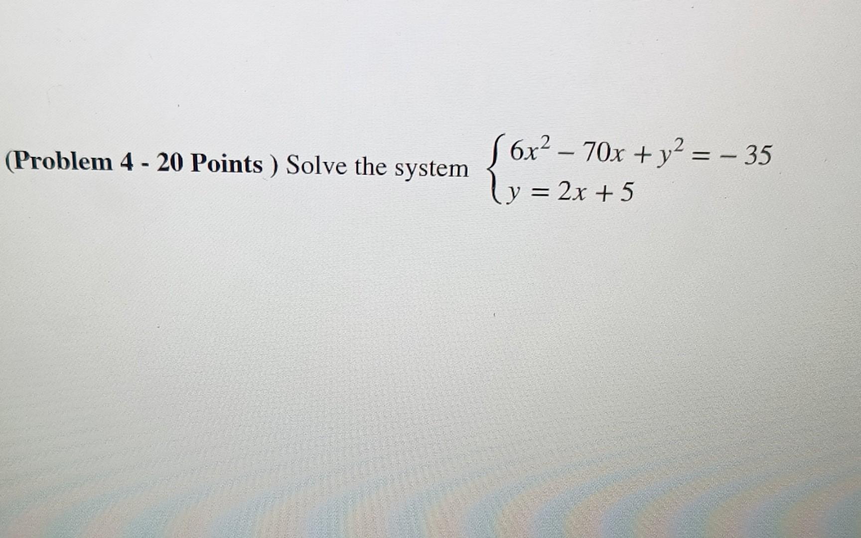 Solved (Problem 4 - 20 Points ) Solve the system | Chegg.com