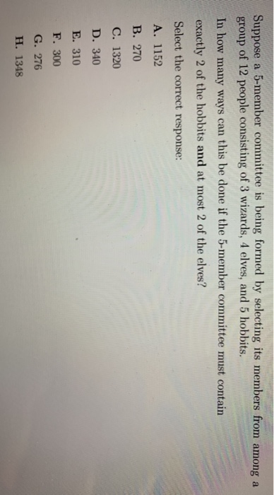 Solved Suppose a 5-member committee is being formed by | Chegg.com