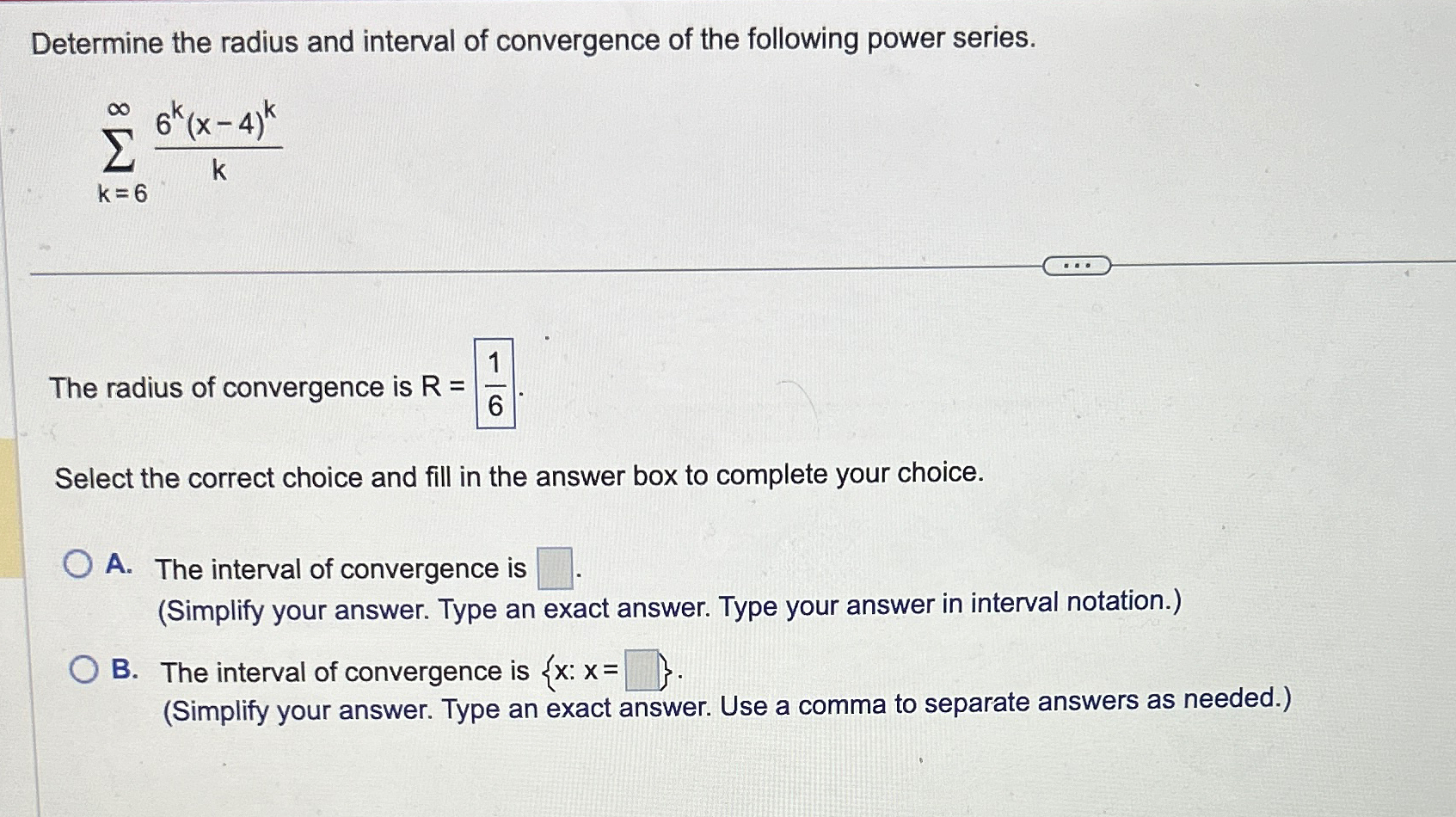 Solved Determine the radius and interval of convergence of | Chegg.com