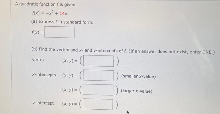 Solved A quadratic function f is given f(x) = -x2 + 14x (a) | Chegg.com