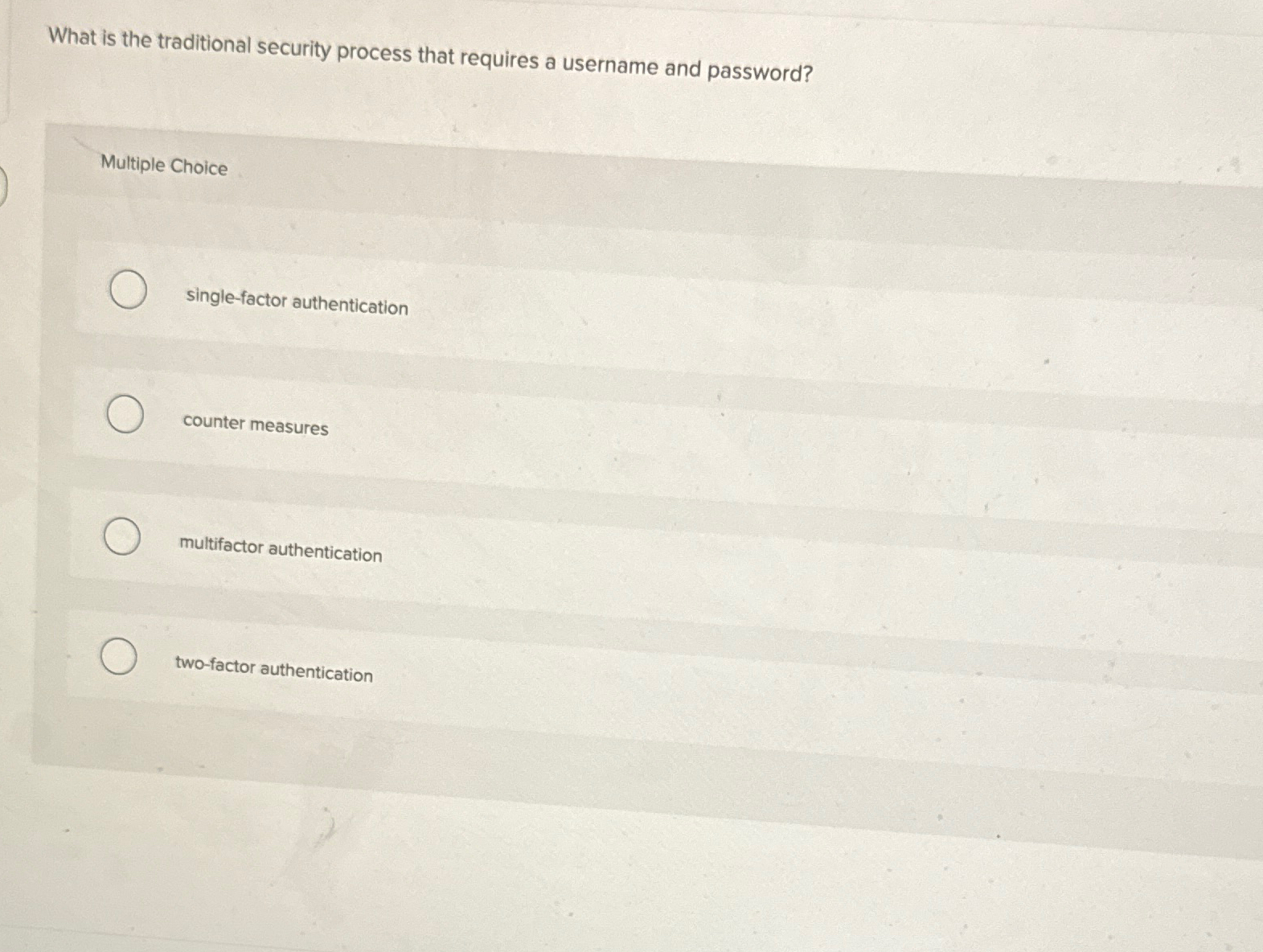 Solved What is the traditional security process that | Chegg.com