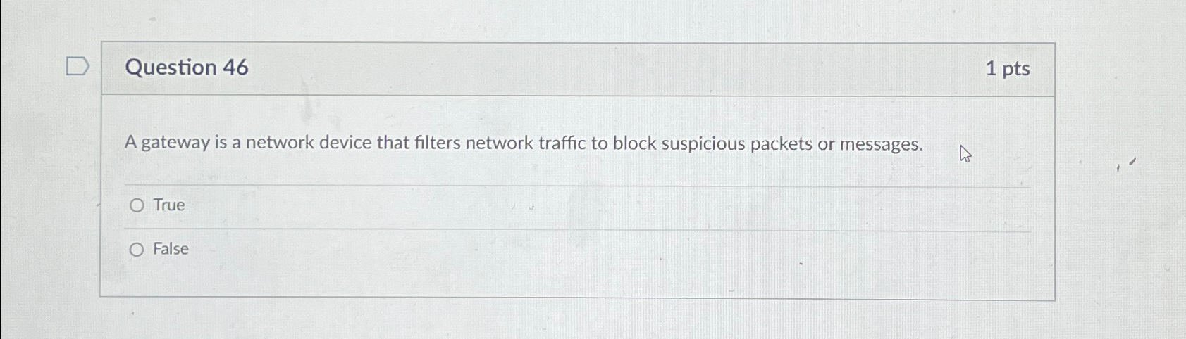 Solved Question 461ptsA gateway is a network device that | Chegg.com