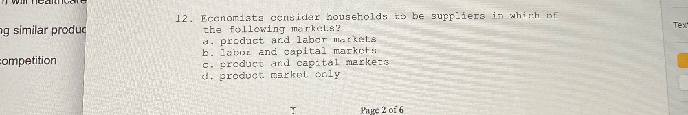 Solved Economists consider households to be suppliers in | Chegg.com