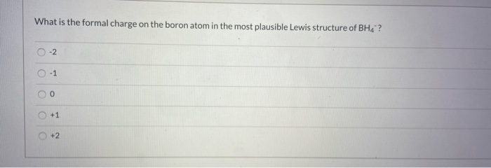 Solved What is the formal charge on the boron atom in the | Chegg.com