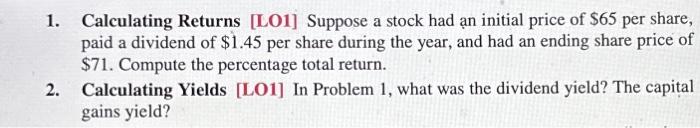 Solved 1. Calculating Returns [LO1] Suppose a stock had an | Chegg.com