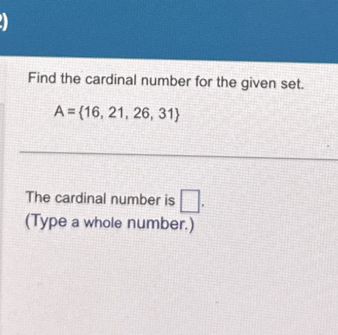 Solved Find the cardinal number for the given | Chegg.com