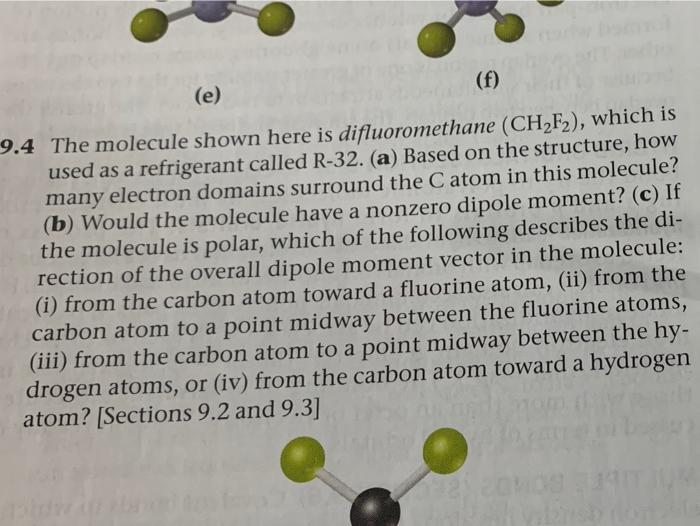 Solved (e) 9.4 The molecule shown here is difluoromethane | Chegg.com