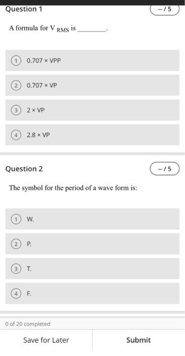 Solved Question 1 --/5 A formula for V RMS is 0.707 * VPP | Chegg.com