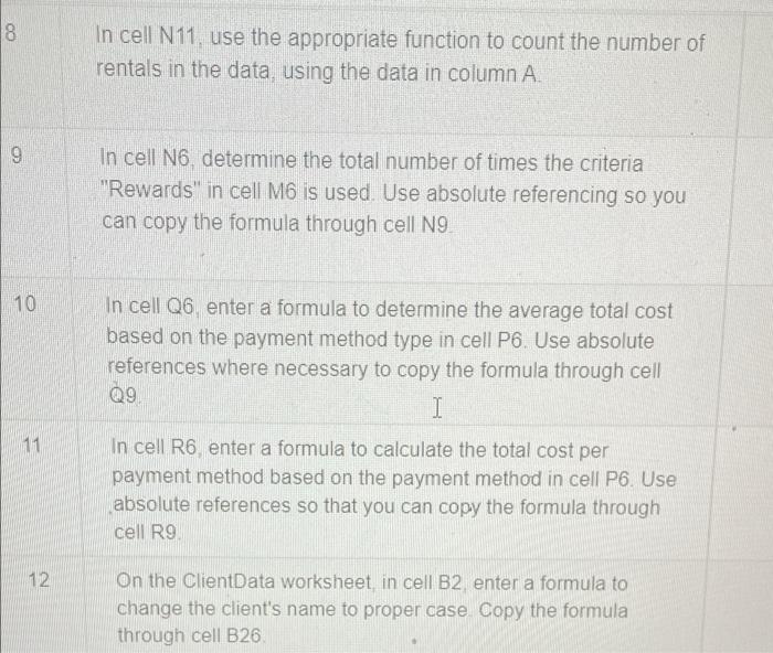 Solved 8 CO In cell N11, use the appropriate function to | Chegg.com