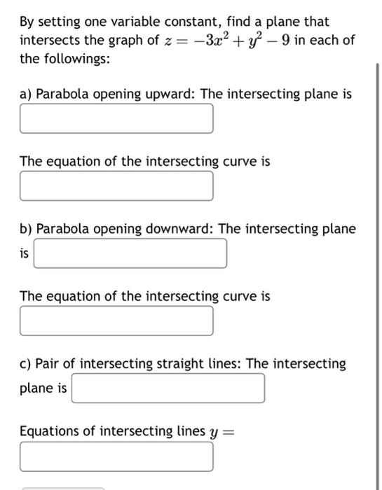 Solved By setting one variable constant, find a plane that | Chegg.com
