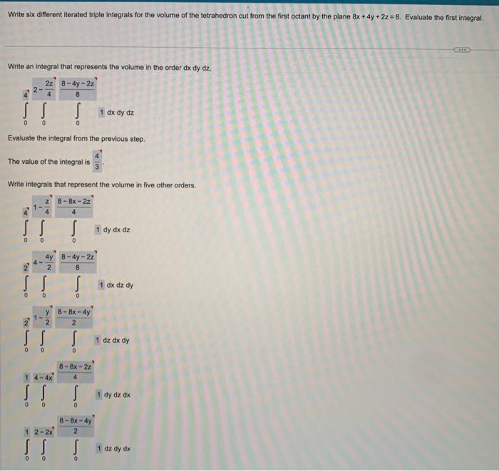 Solved Write six different iterated triple integrals for the | Chegg.com