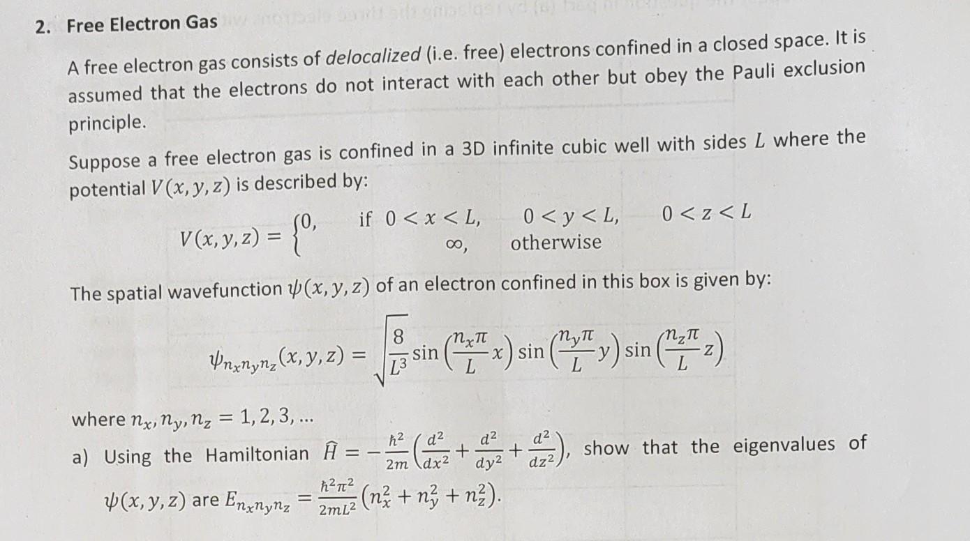 Solved 2. Free Electron Gas A free electron gas consists of | Chegg.com