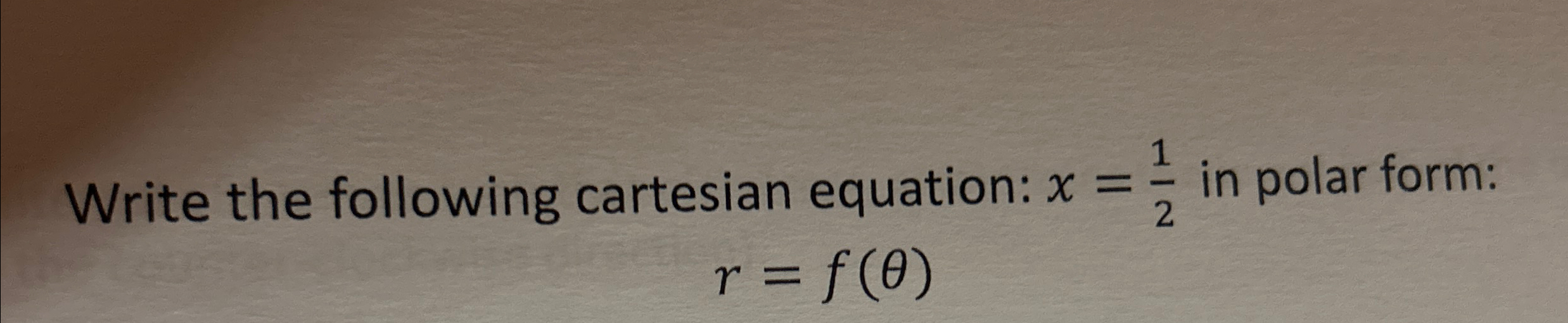 Solved Write the following cartesian equation: x=12 ﻿in | Chegg.com
