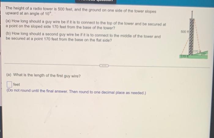 Solved The height of a radio tower is 500 feet, and the | Chegg.com