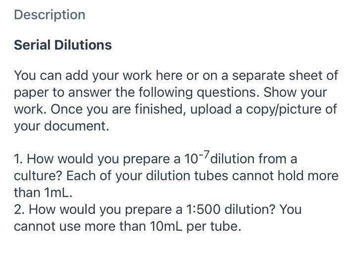 Solved Description Serial Dilutions You can add your work | Chegg.com