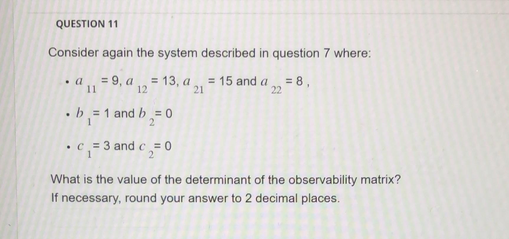 Solved Consider again the system described in question 7 | Chegg.com